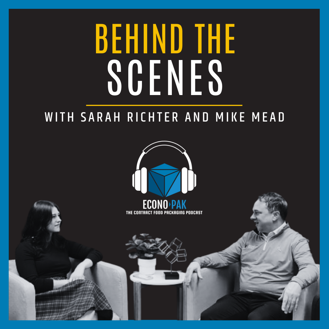 Behind the Scenes of The Contract Food Packaging Podcast - Econo-Pak